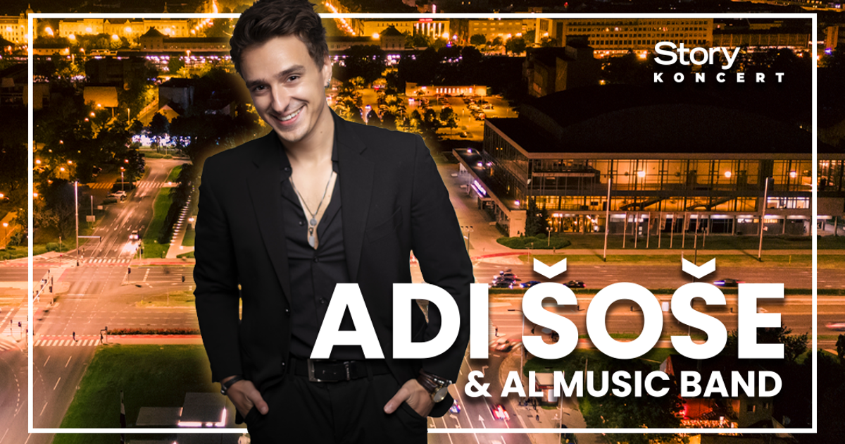 EKSKLUZIVNO: Story koncert Adi Šoše & AL Music Band ove jeseni u ...